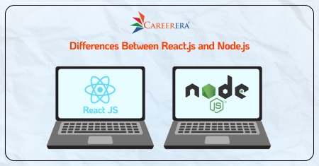The Differences Between React.js and Node.js