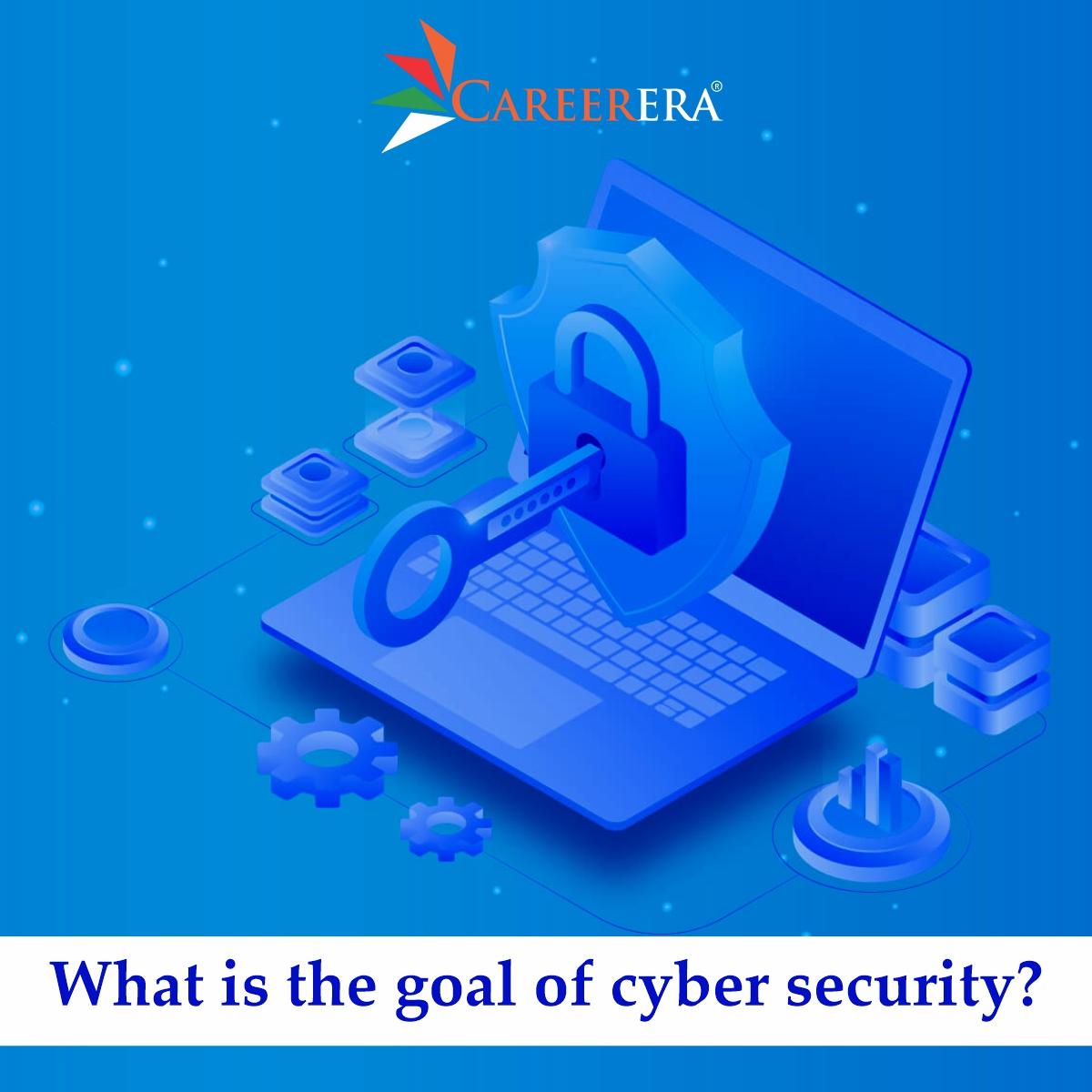What Is The Goal of Cyber Security?