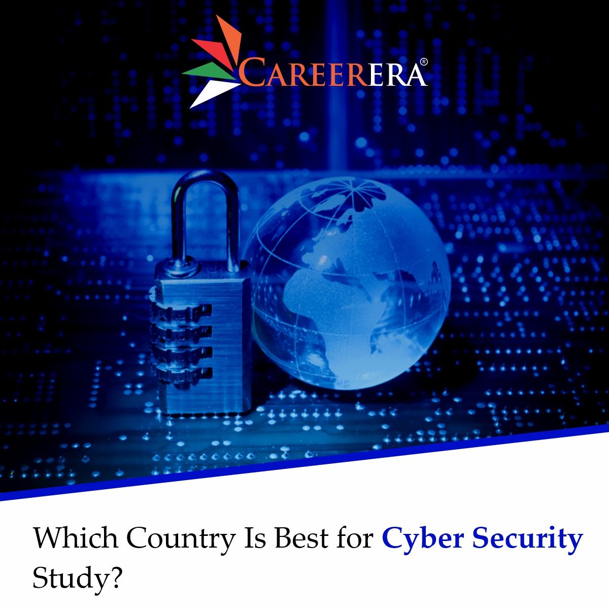 Which Country Is best For Cyber Security Study?