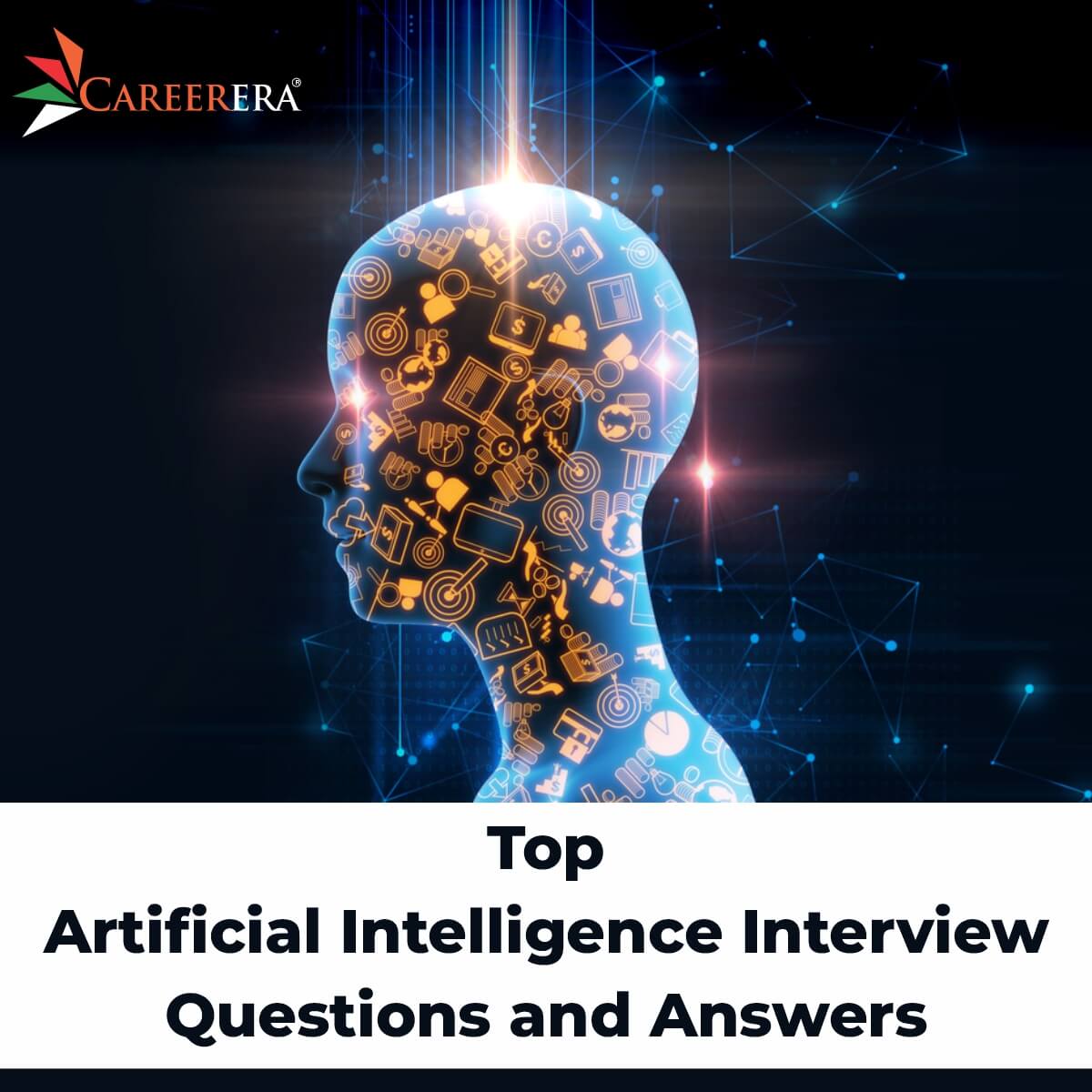 Top 50 Artificial Intelligence Interview Questions & Answers