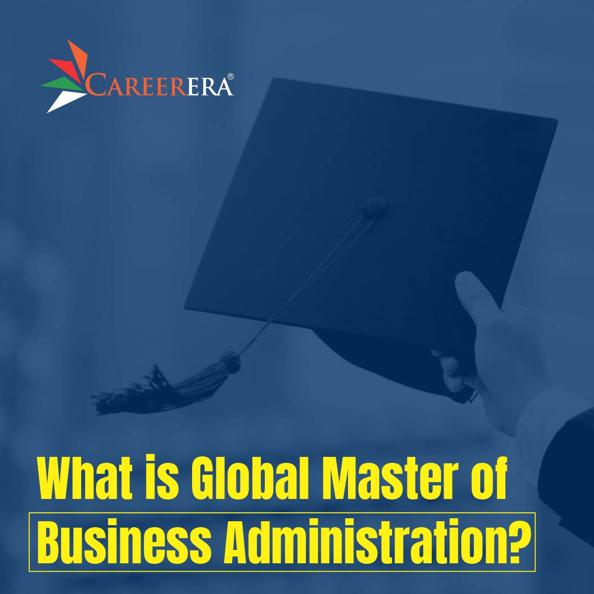 What is a Global Master of Business Administration?