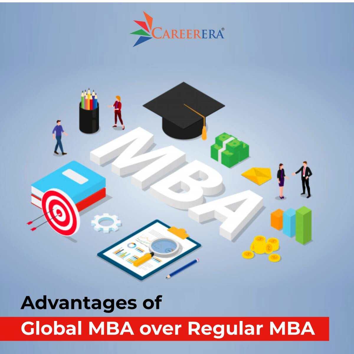 Advantages of Global MBA over Regular MBA