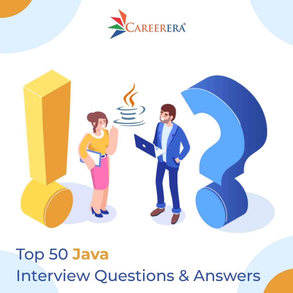 Top 50 Java Interview Questions & Answers Top 50 Java Interview Questions & Answers