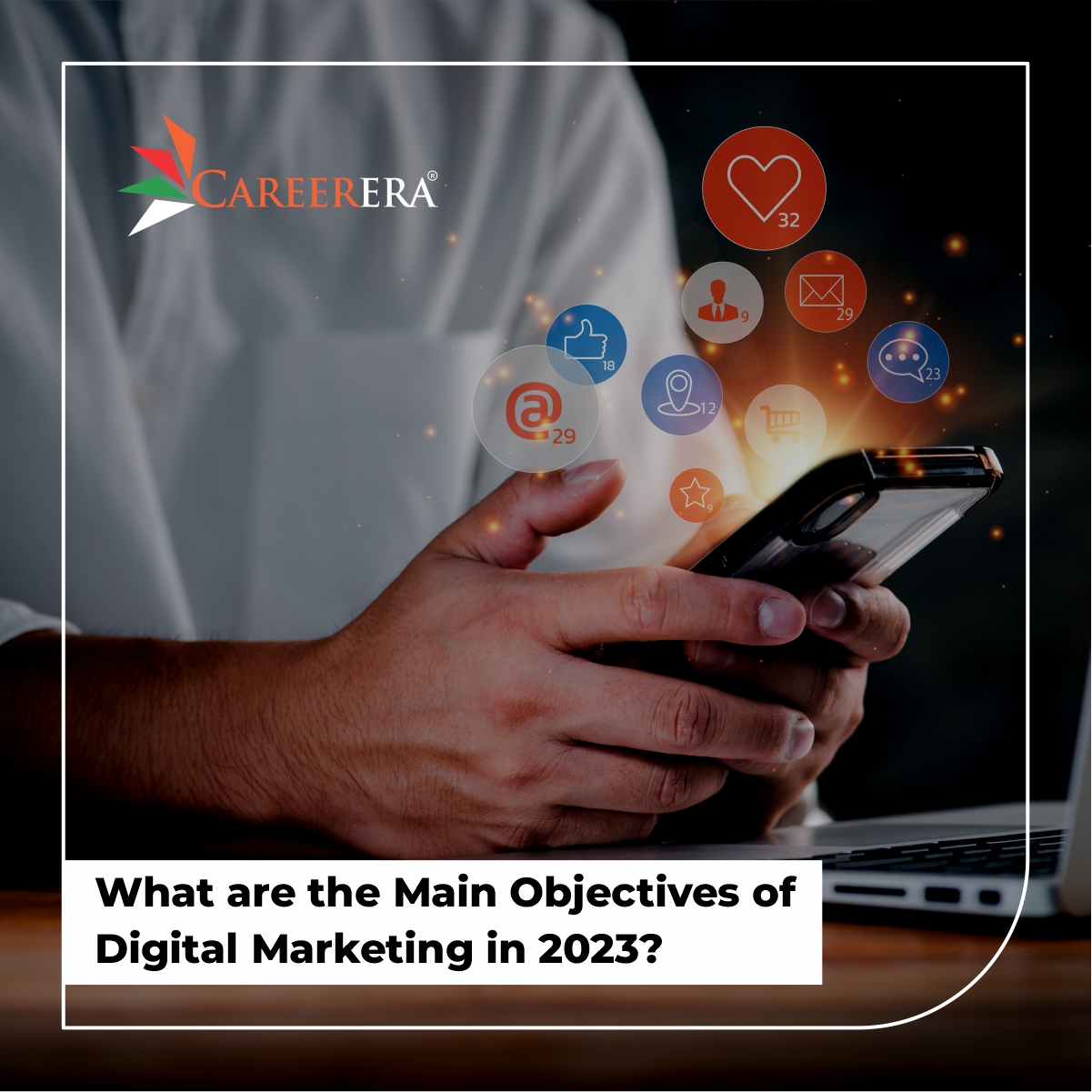 What are the Main Objectives of Digital Marketing in 2024?