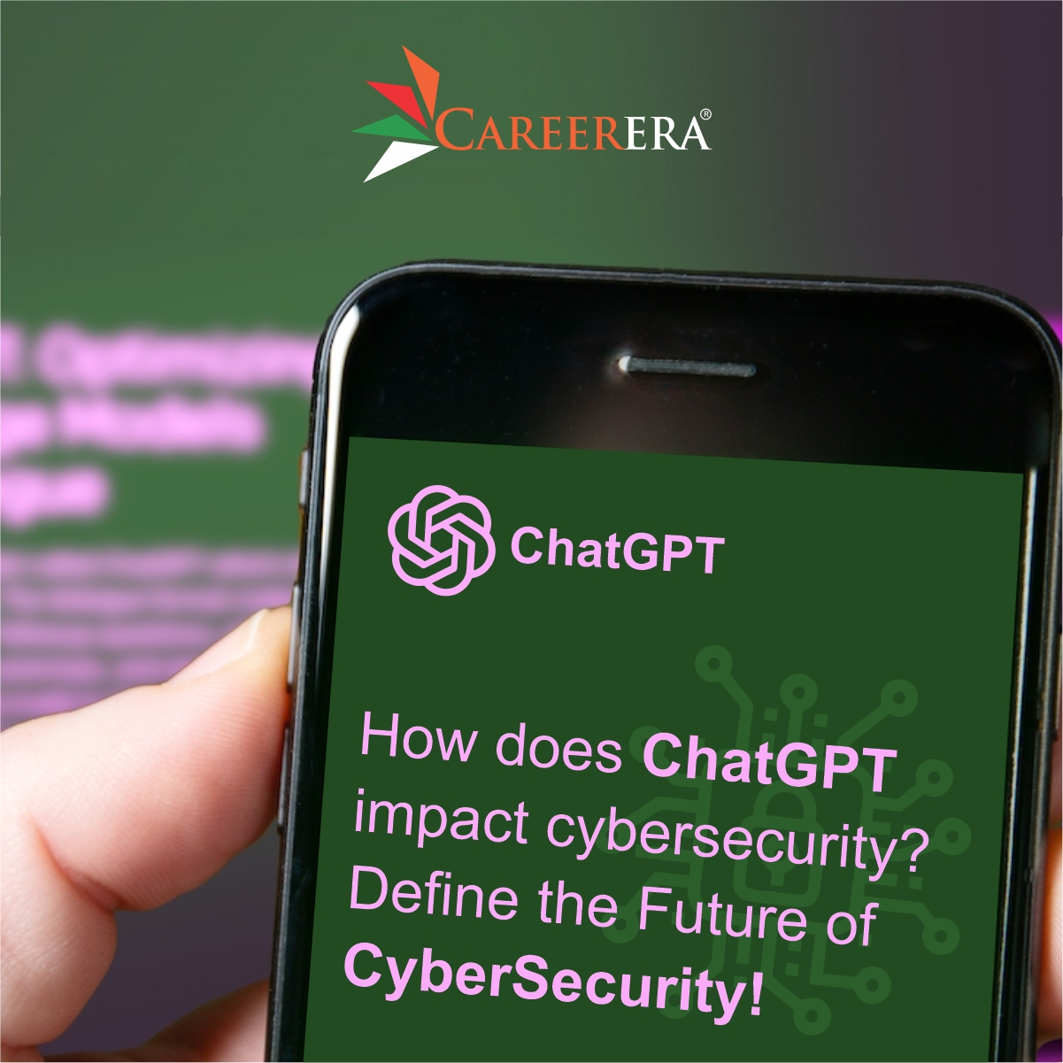 How ChatGPT impacts cybersecurity? Define the Future of CyberSecurity!